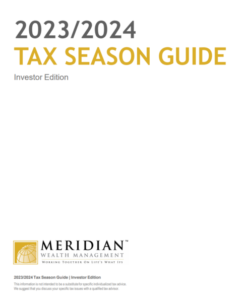 2023 / 2024 Tax Season Guide | Meridian Wealth Management